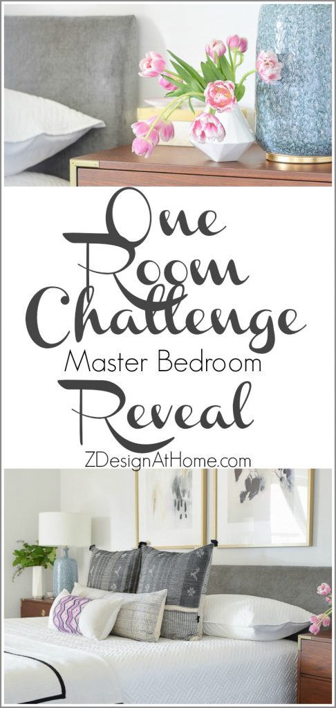 One Room Challenge - Master Bedroom Reveal - ZDesign At Home