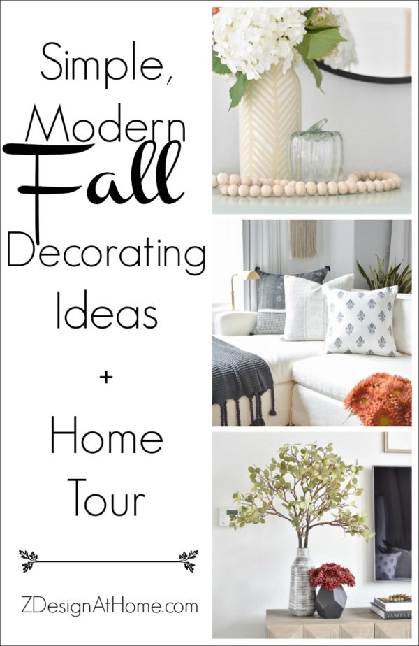 Simple, Modern Fall Decorating Ideas - ZDesign At Home